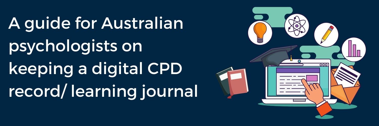 Digital CPD Journal/Record for Australian Psychologists – Dr Gareth Furber